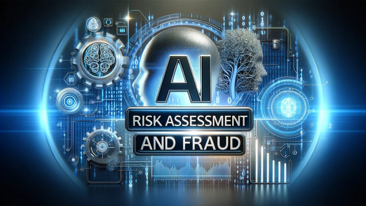 AI in Risk Assessment and Fraud