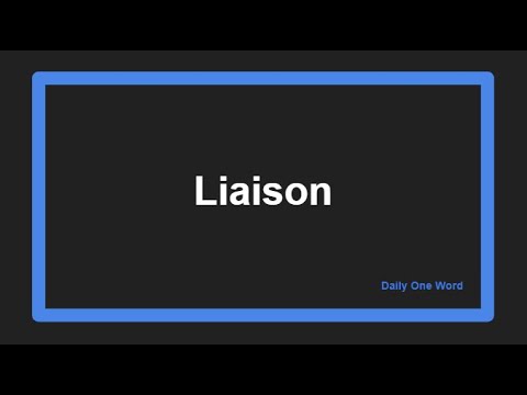 Meaning of Liaison
