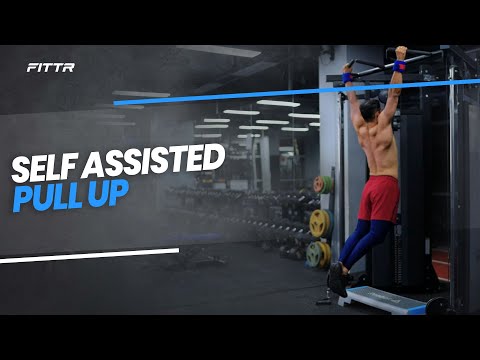 How To Do Self Assisted Pull Up | Exercise Video