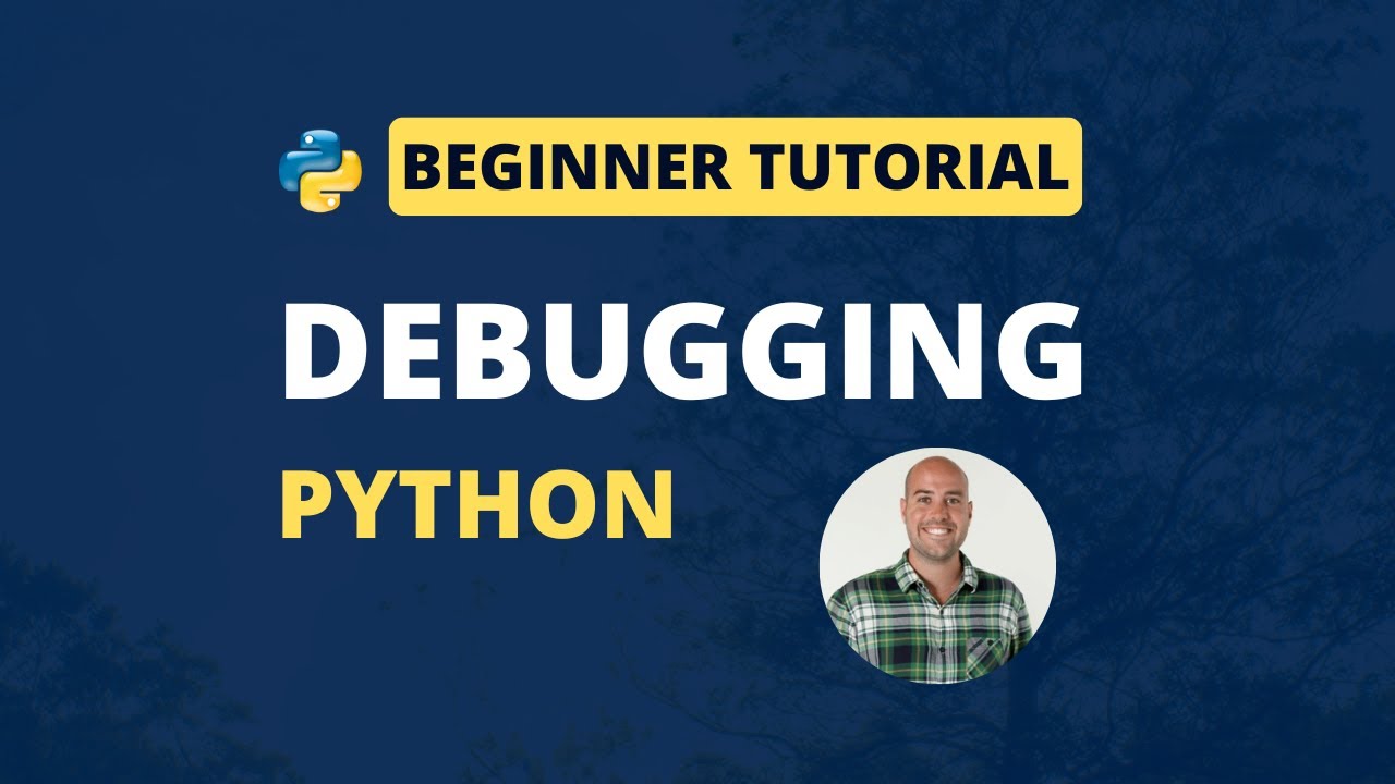 Debugging Python for Beginners (with most common Examples)