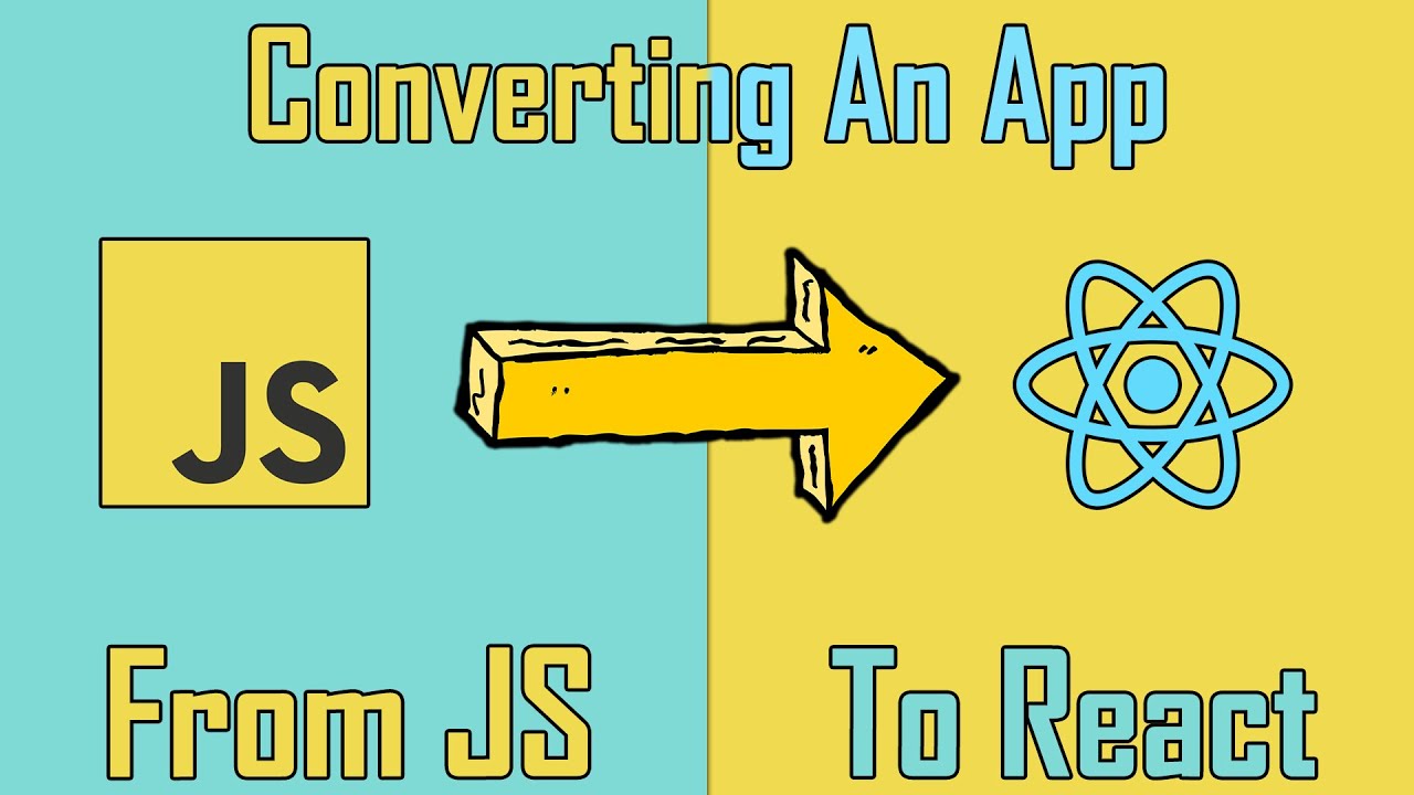 Converting A Plain JavaScript App To React