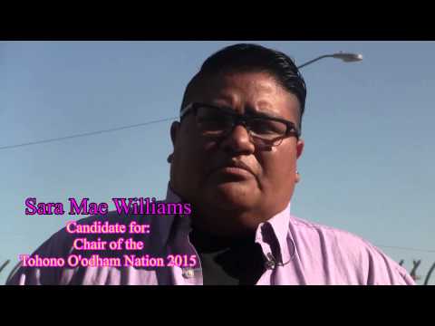 Sara Williams 2015 Chair Candidate Tohono O'odham