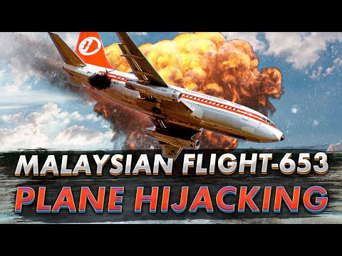 Plane Hijacking. Malaysian Airline System Flight 653