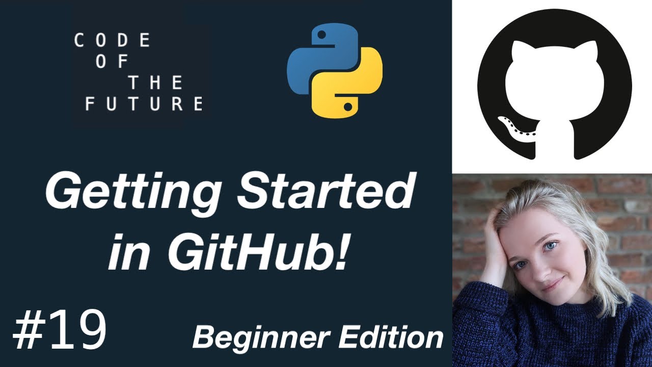 Python Tutorial for Beginners #19 - Getting Started in GitHub