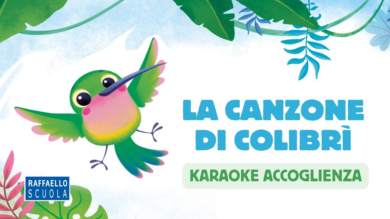 La canzone di Colibrì - Karaoke per l'accoglienza
