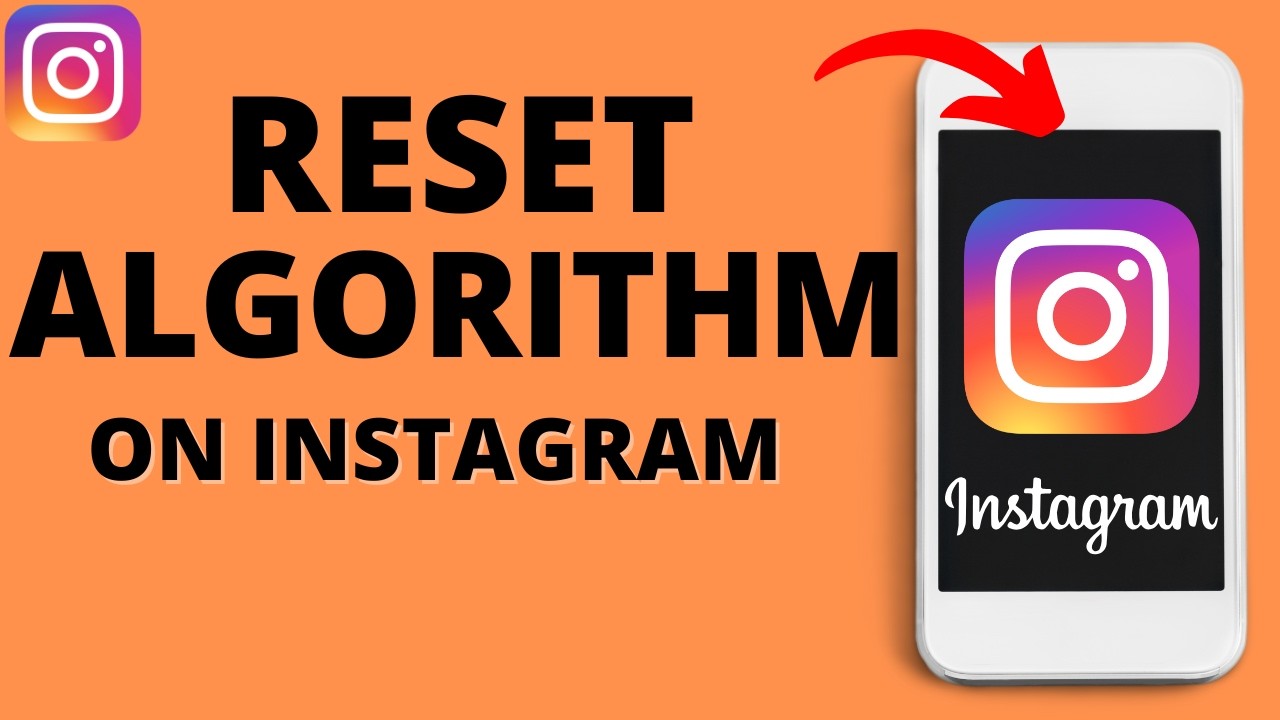 How to Reset Instagram Algorithm