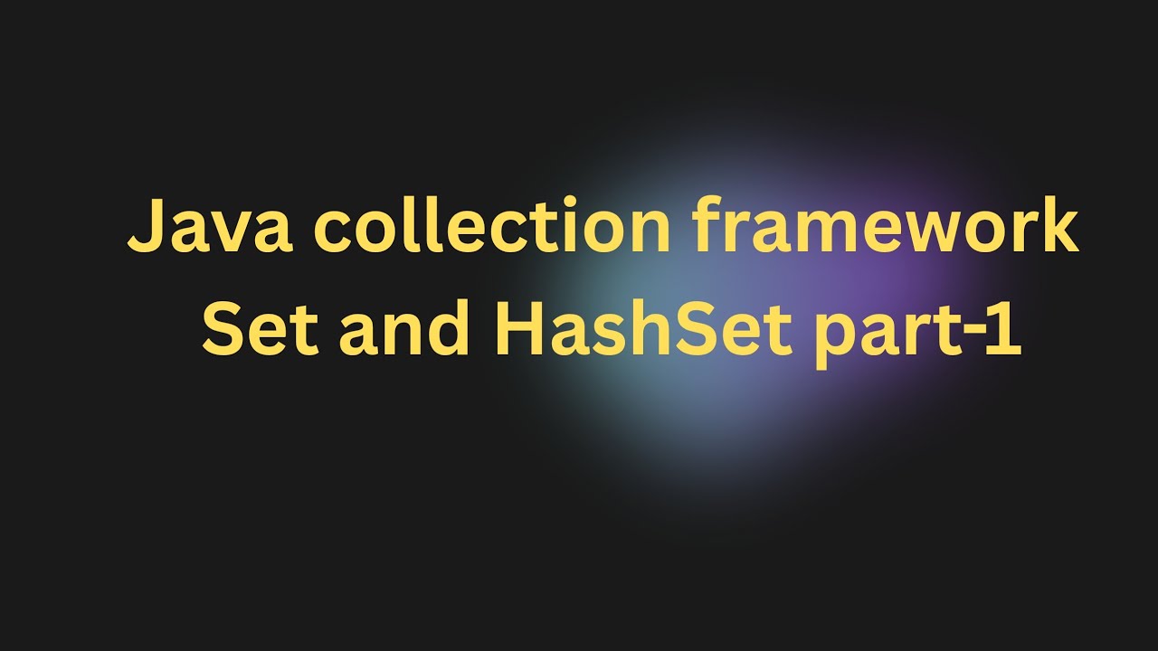 🔥 Java Collection Framework - Set Interface Explained (Part 1) | How HashSet works