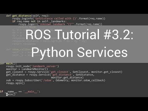 ROS Tutorial #3.2: Python Services