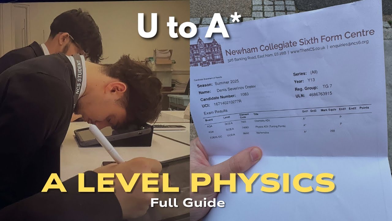 How I got an A* in A Level Physics in just 1 month.