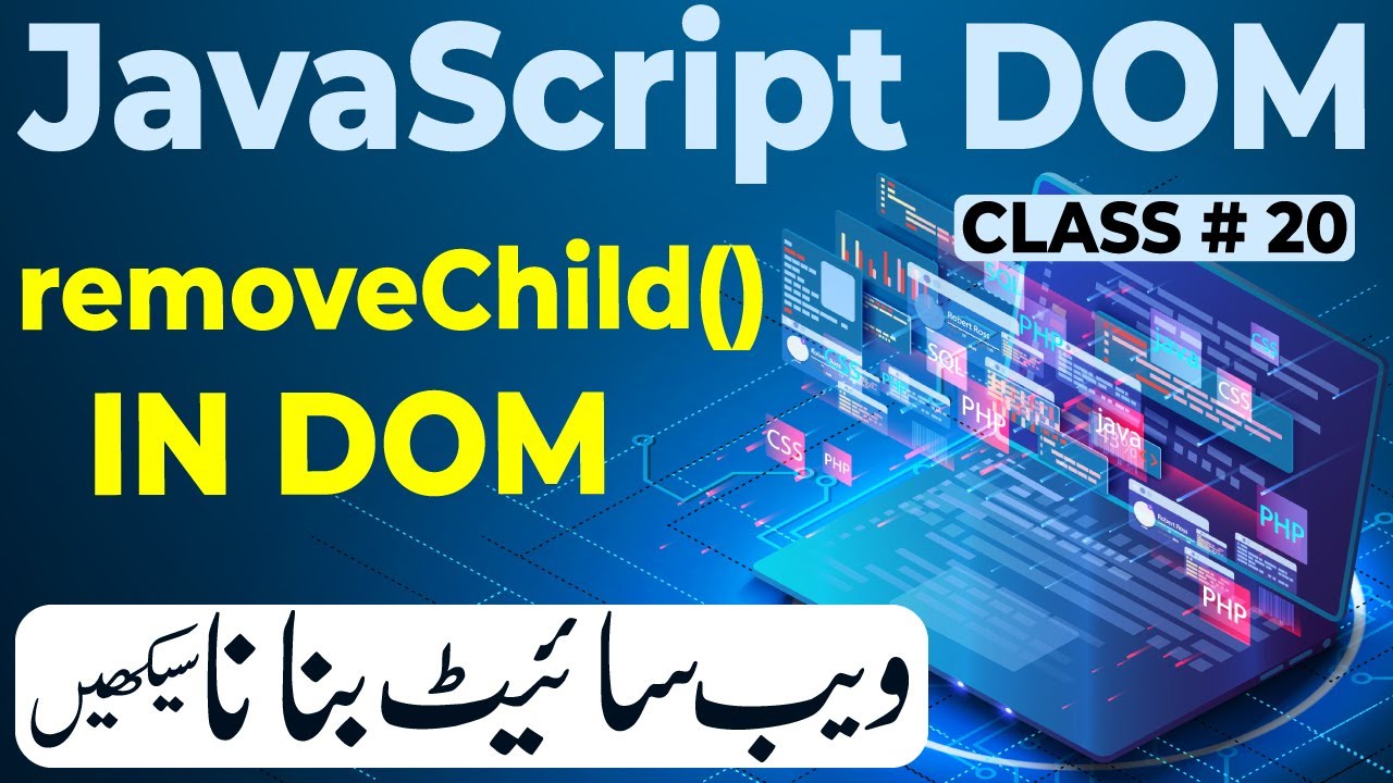 removeChild in JavaScript DOM | JavaScript DOM Tutorial Course Urdu Hindi 2023