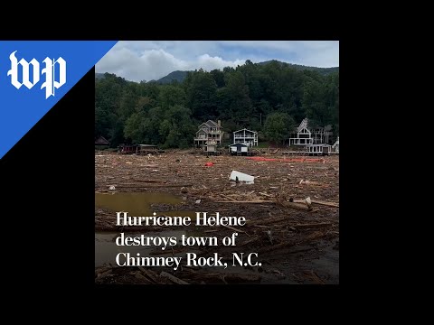 Hurricane Helene destroys town of Chimney Rock, N.C.