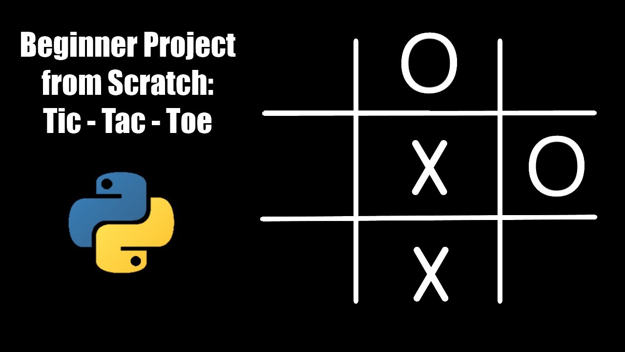 Beginner Python Project From Scratch: Tic Tac Toe
