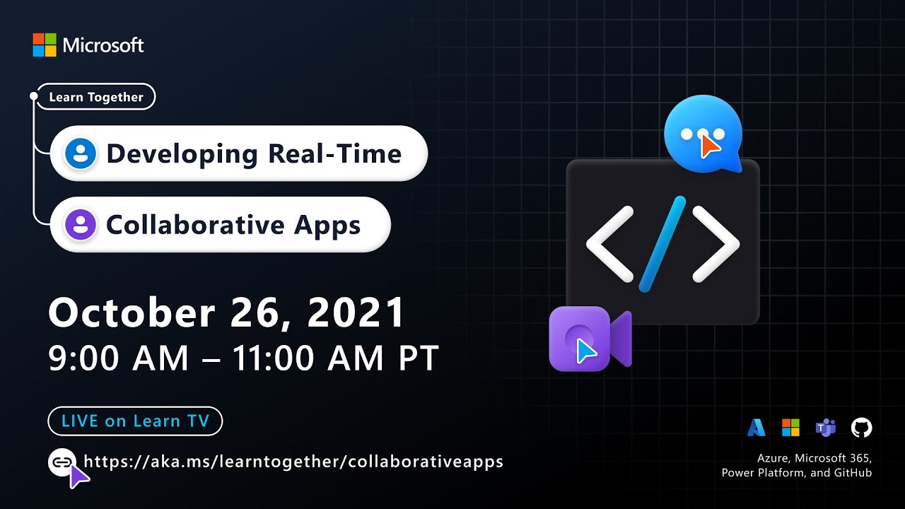 Developing Real-Time Collaborative Apps with Azure, Microsoft 365, Power Platform, and GitHub