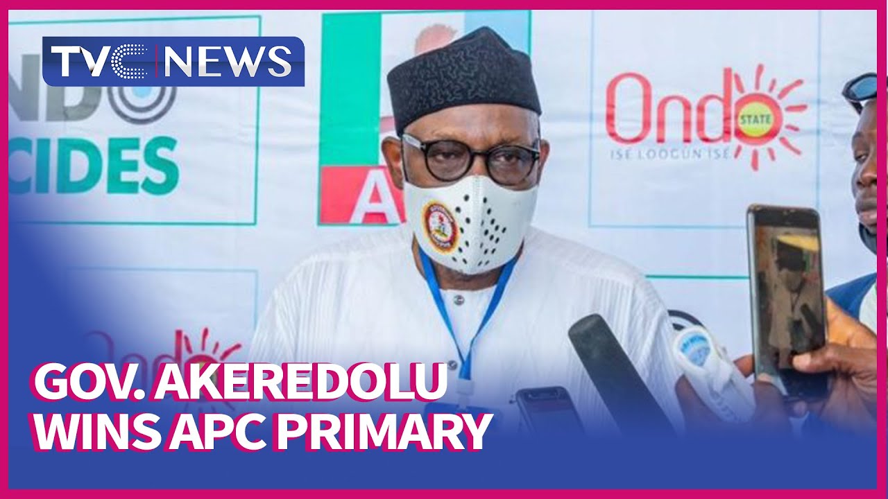 Analysis: Governor Akeredolu Wins Ondo APC Ticket