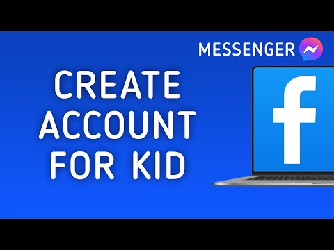How to Create a Messenger Account for Kids in Facebook on PC