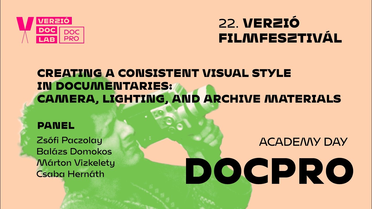 Creating a Consistent Visual Style in Documentaries: Camera, Lighting, and Archive Materials PANEL