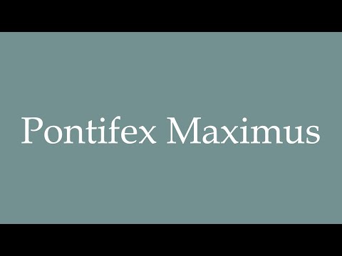 How to Pronounce ''Pontifex Maximus'' Correctly in French