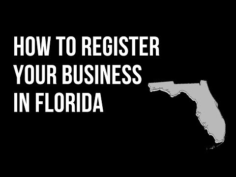 How to Register your business in Florida - (Sunbiz.org)