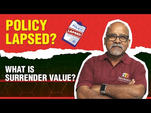 Unlocking the Secrets of Lapsed Policy and Surrender Values | Insurance Samadhan
