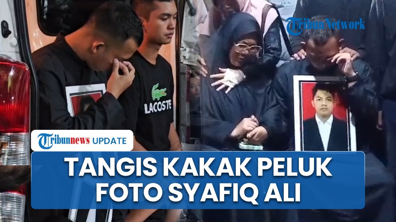Tangis Keluarga Pecah saat Jenazah Syafiq Ali Tiba di Magelang, Kakak ...