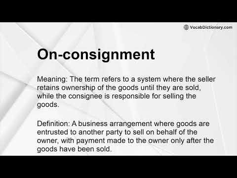 On-consignment Meaning