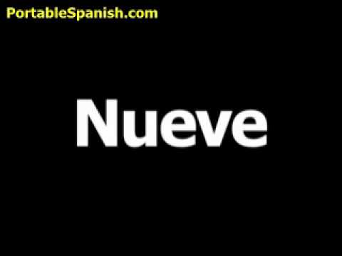 Spanish word for nine is nueve