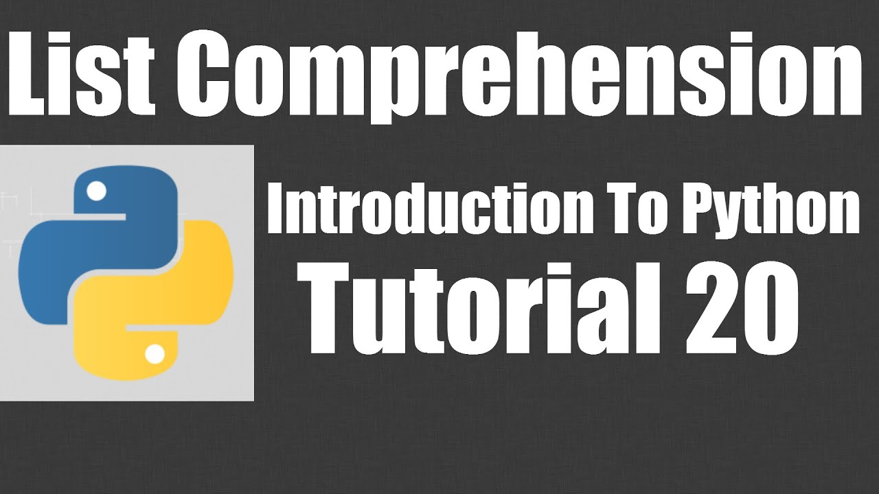 List Comprehension - Python: Tutorial 20