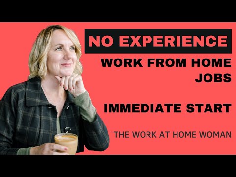 Work From Home Jobs No Experience Immediate Start