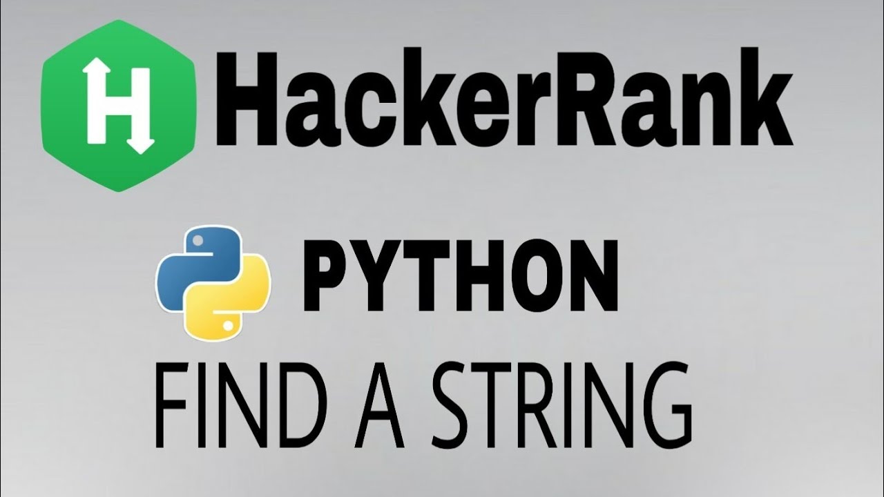 #18: Find a String | Hackerrank Python Solution | English Explanation