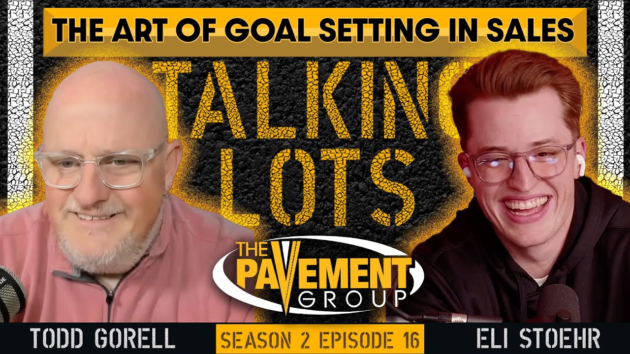 THE ART OF GOAL SETTING IN SALES | Talking Lots - S2 E16