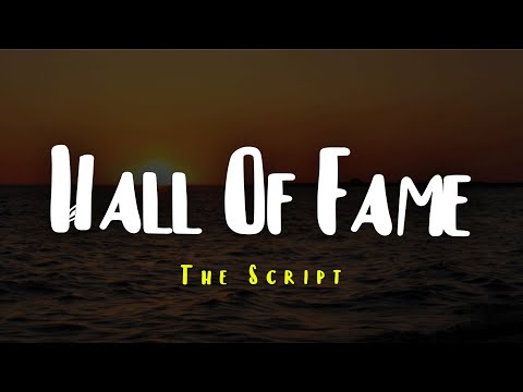 The Script - Hall Of Fame (Lyrics)