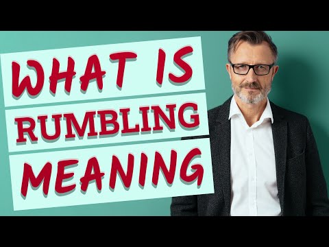 Rumbling | Definition of rumbling