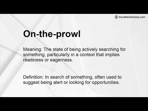 On-the-prowl Meaning