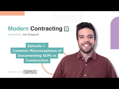 EP 1 - Common Misconceptions of Documenting Construction SOPs