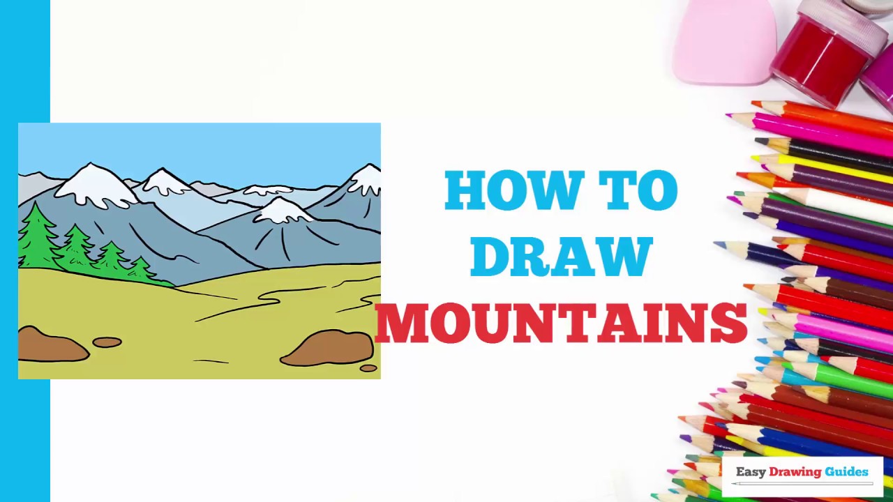 How to Draw Mountains in a Few Easy Steps: Drawing Tutorial for Beginner Artists