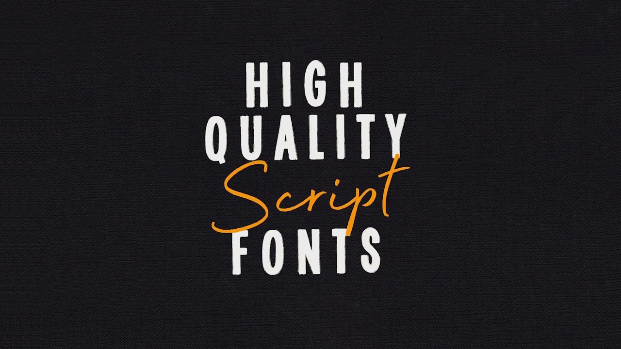 High Quality Script Fonts ✔️