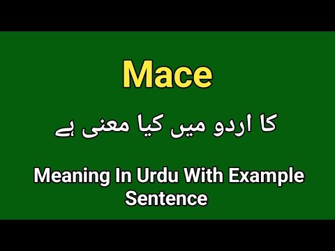 Mace meaning in urdu/hindi |How to pronounce mace|mace in sentence |mace k kia mtlb h