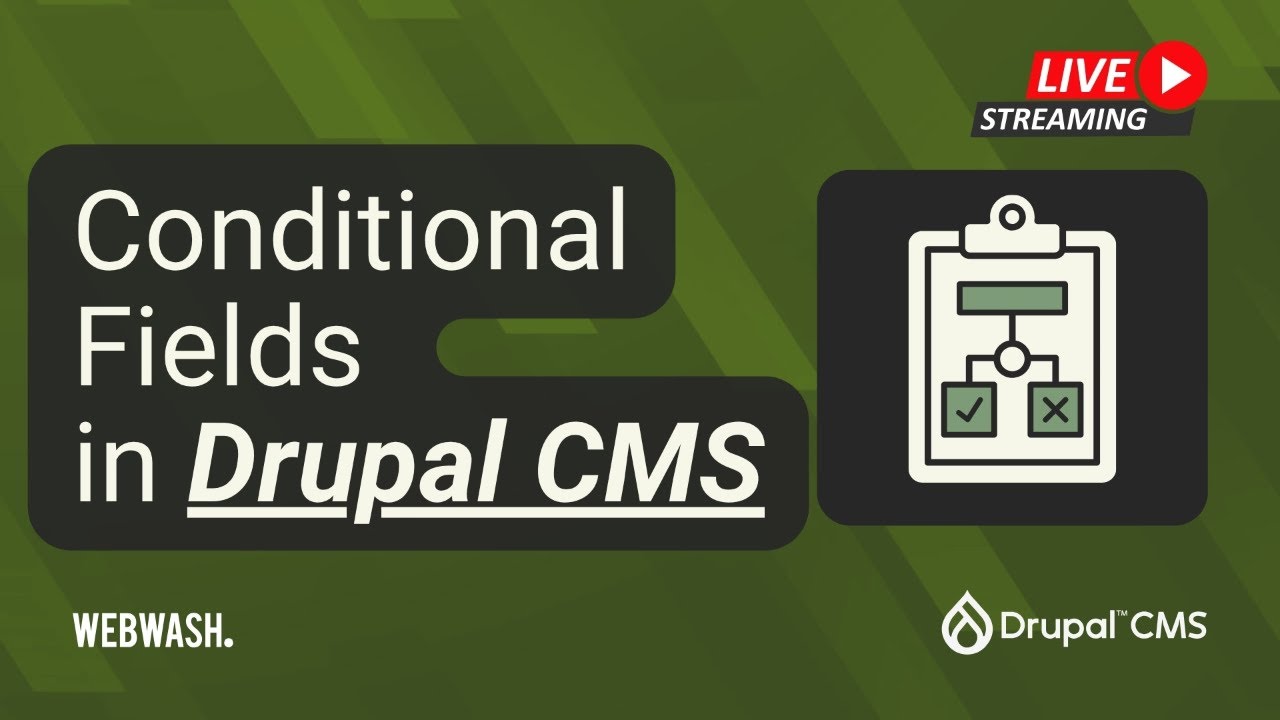 Conditional Fields in Drupal CMS