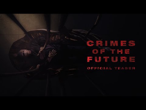 CRIMES OF THE FUTURE teaser (2022) | PLANET DARK