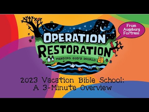 3-Minute Snapshot: Operation Restoration: Mending God's World VBS