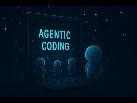 Agentic Coding