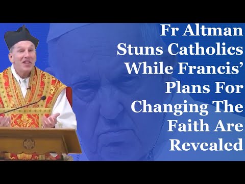 Fr Altman Stuns Catholics – RETURN TO TRADITION