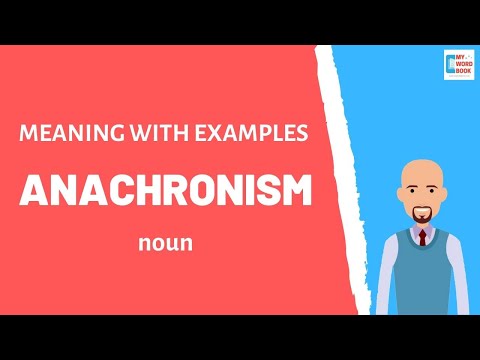 Anachronism | Meaning with examples | My Word Book