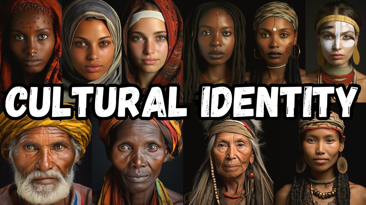 CULTURAL IDENTITY EXPLAINED