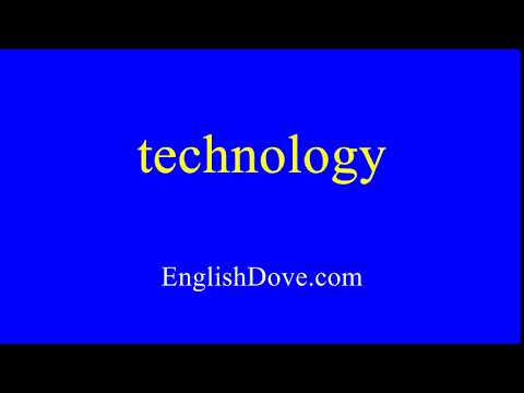 How to pronounce technology in American English.