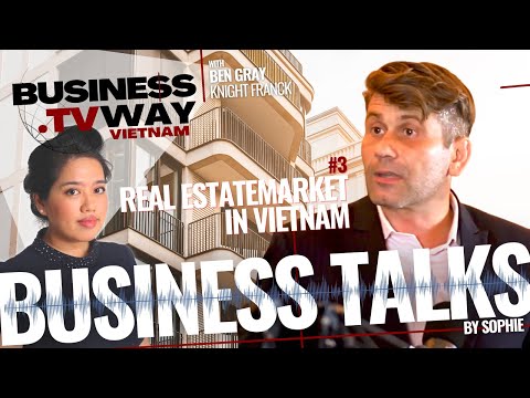 Commercial real estate in Vietnam , by Ben Gray