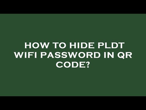 How to hide pldt wifi password in qr code?