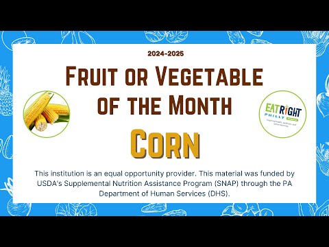 Fruit or Vegetable of the Month: Corn