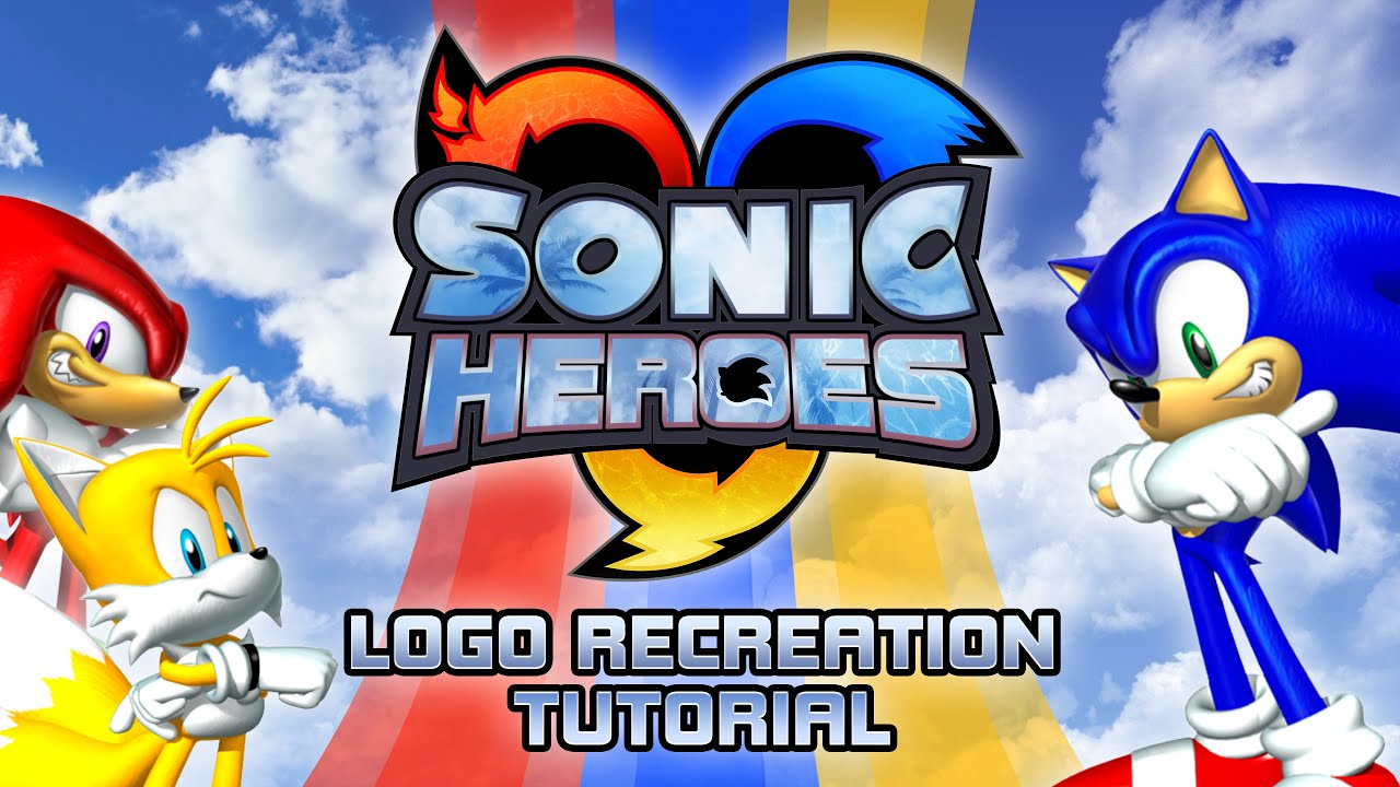 Sonic Logo Recreations | Sonic Heroes • Tutorial
