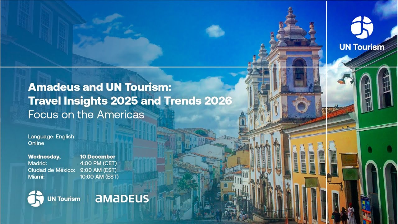 Amadeus and UN Tourism: Travel Insights 2025 and Trends 2026 – Focus on the Americas
